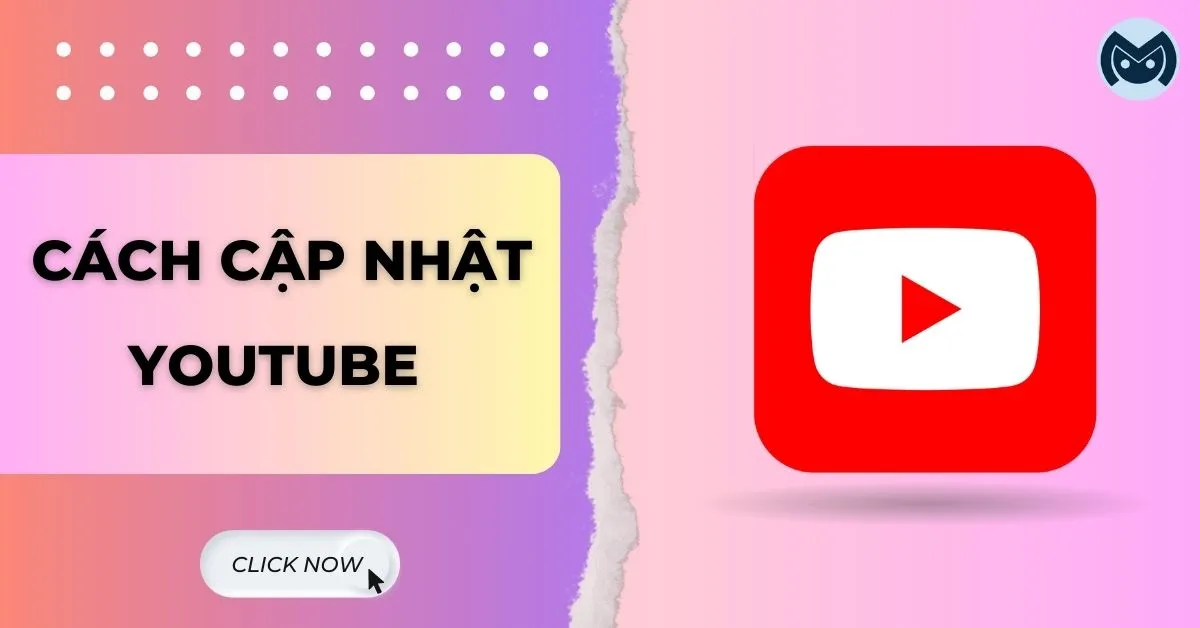 2 cách cập nhật YouTube trên điện thoại Android và iPhone