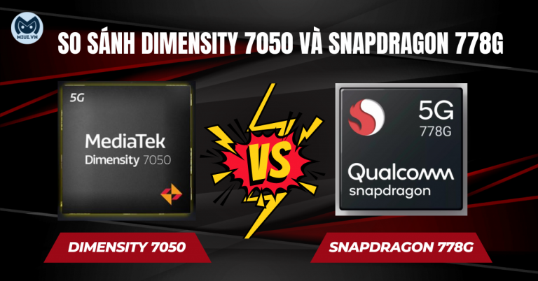 Mediatek Dimensity 7050 ngang với chip Snapdragon nào? – miui.vn